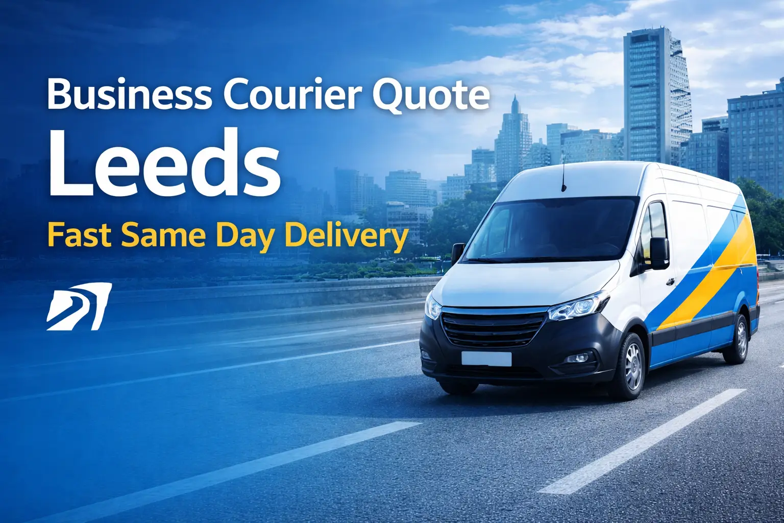 Business Same Day Courier Leeds-Fast Business Delivery Service - The ...